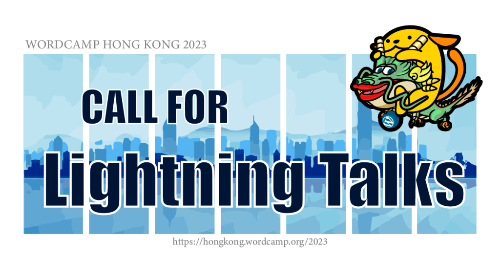 Call for Lightning Talks – WordCamp Hong Kong 2023